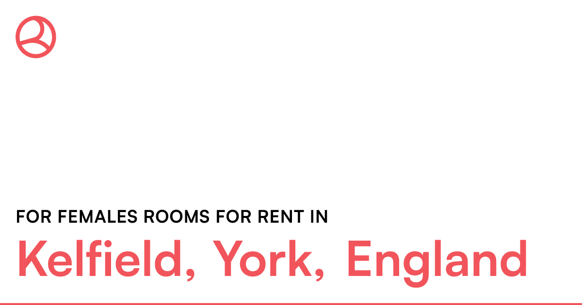 Kelfield, York, England For females rooms for rent – Roomies.co.uk