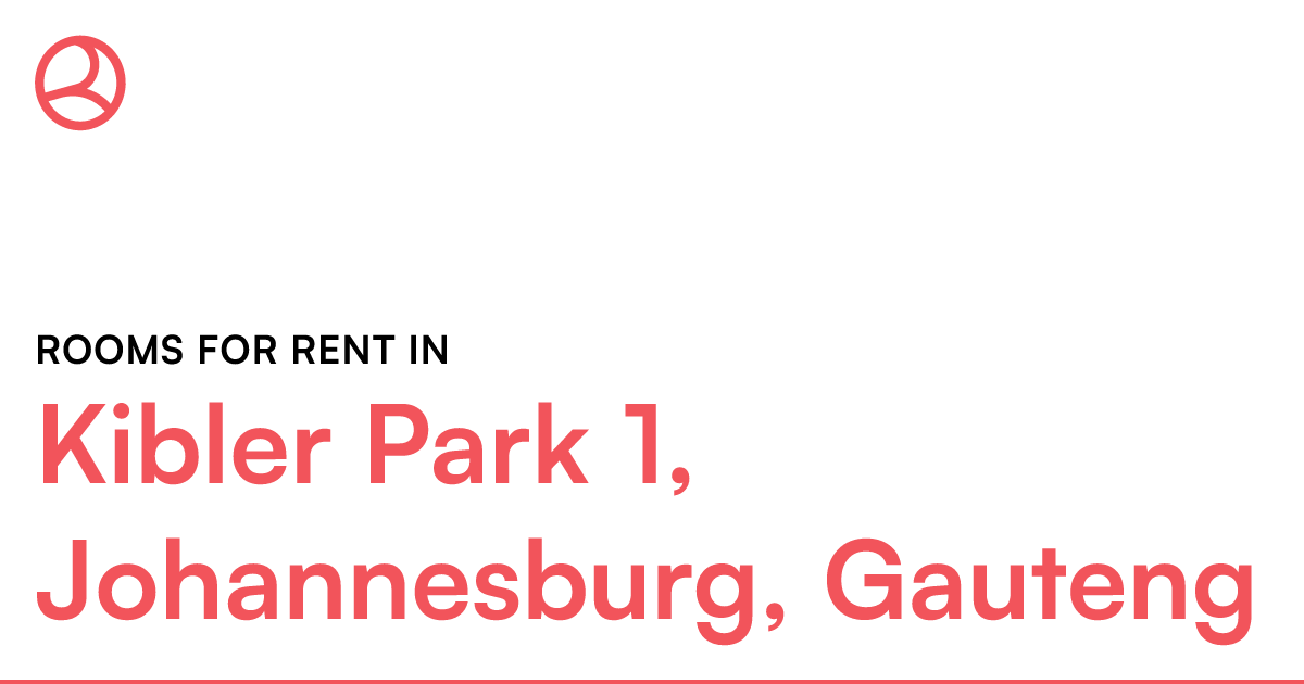 Kibler Park 1, Johannesburg, Gauteng Rooms for Rent – Roomies.co.za