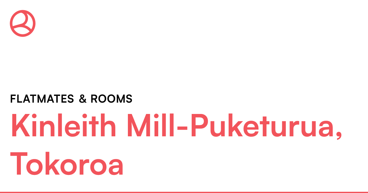 Kinleith Mill-Puketurua, Tokoroa Flatmates & rooms – Roomies.co.nz