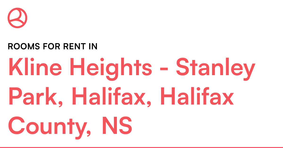 Kline Heights - Stanley Park, Halifax, Halifax County,... – Roomies.ca