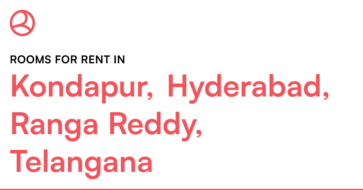 Kondapur, Hyderabad, Ranga Reddy, Telangana Rooms f... – Roomies.co.in