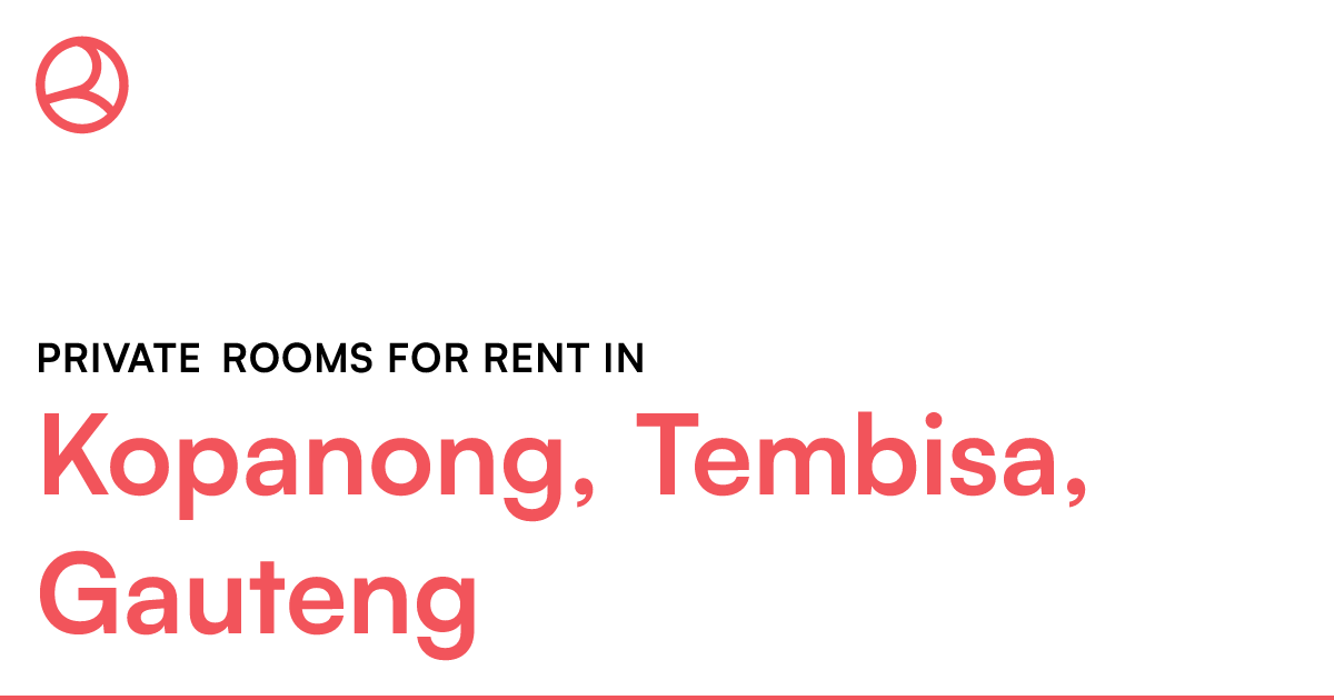 Kopanong, Tembisa, Gauteng Private rooms for rent – Roomies.co.za