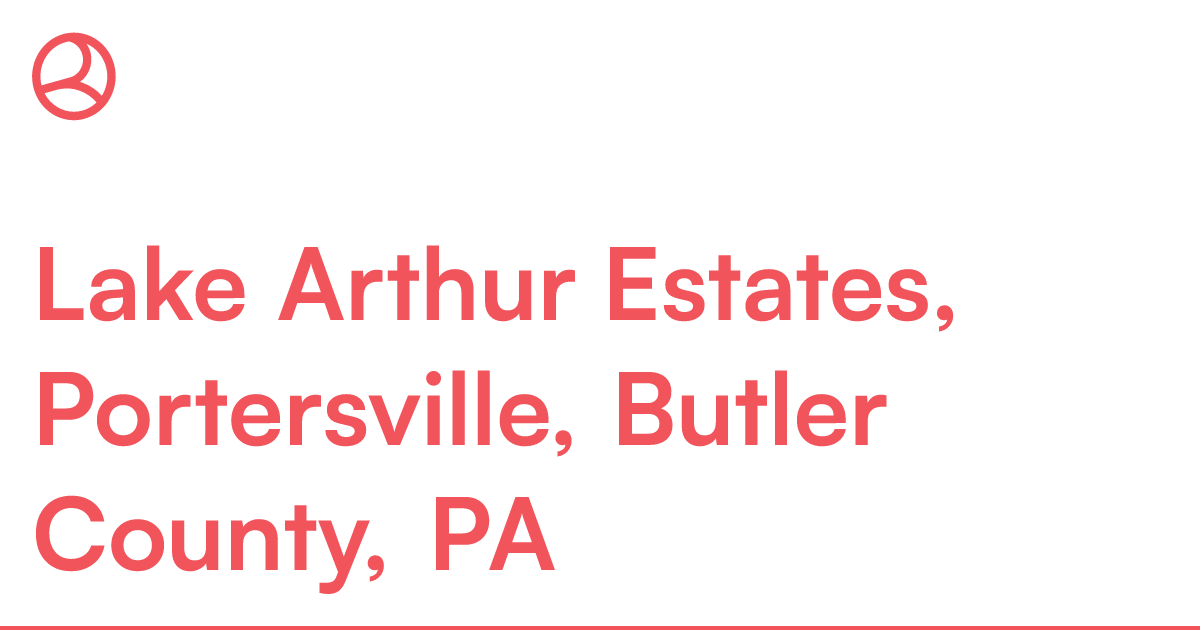 Lake Arthur Estates, Portersville, Butler County, PA... – Roomies.com