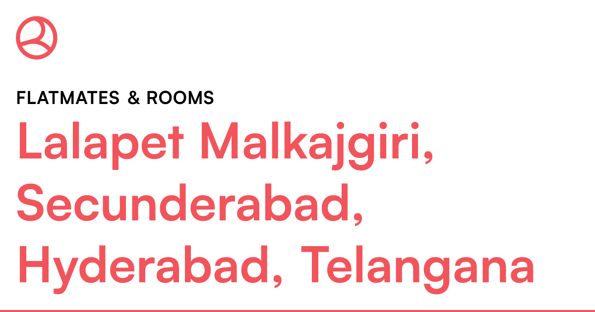 Lalapet Malkajgiri, Secunderabad, Hyderabad, Telang... – Roomies.co.in