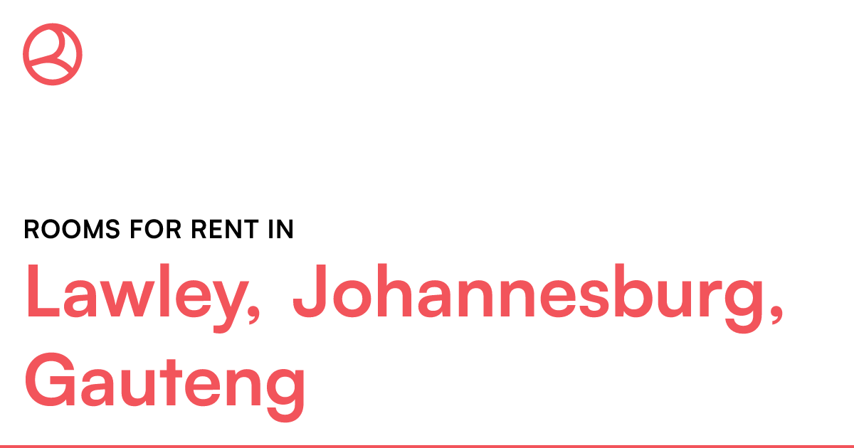 Lawley, Johannesburg, Gauteng Rooms for Rent – Roomies.co.za