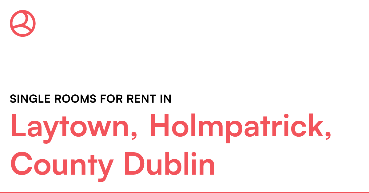 Laytown, Holmpatrick, County Dublin Single rooms for r... – Roomies.ie