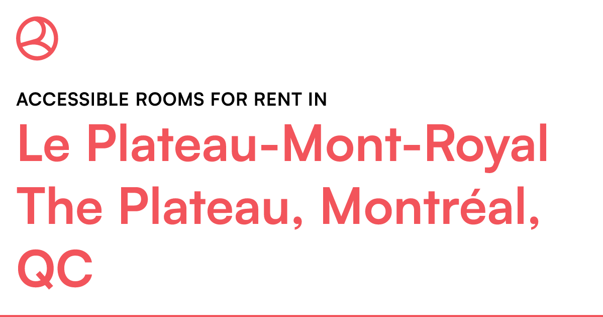 Le Plateau-Mont-Royal The Plateau, Montréal, QC Access... – Roomies.ca
