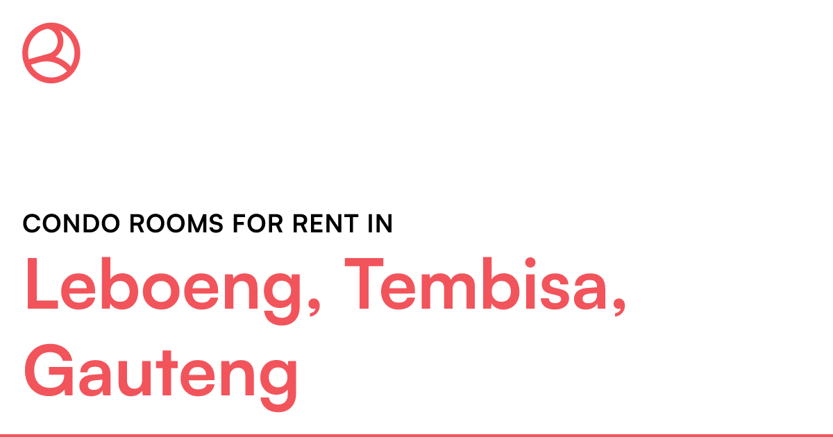 Leboeng, Tembisa, Gauteng Condo rooms for rent – Roomies.co.za
