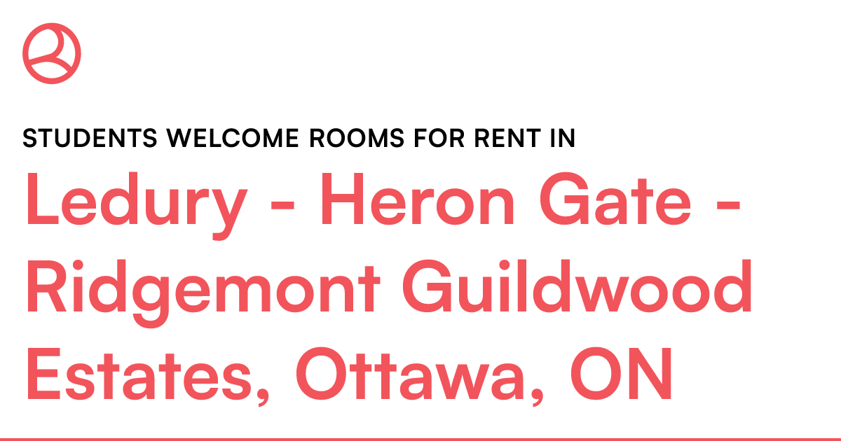 Ledury - Heron Gate - Ridgemont Guildwood Estates, Ott... – Roomies.ca