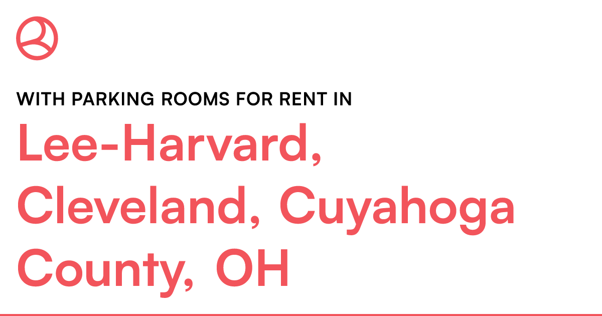 Lee-Harvard, Cleveland, Cuyahoga County, OH With park... – Roomies.com