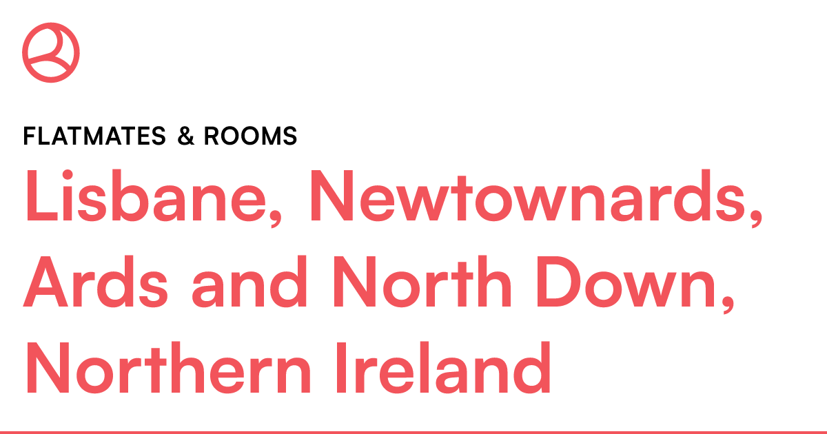Lisbane, Newtownards, Ards and North Down, Northern... – Roomies.co.uk