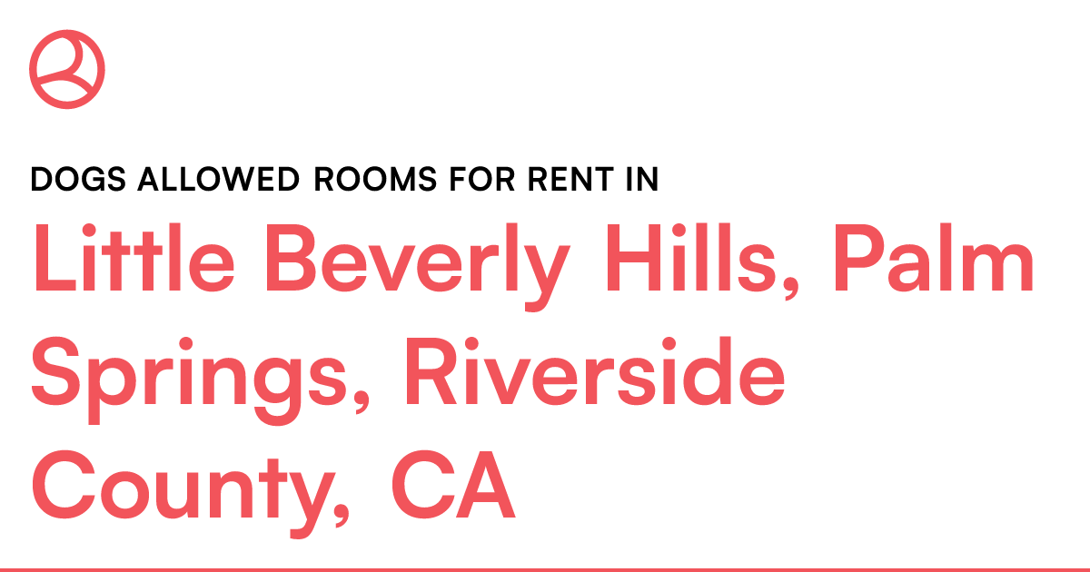 Little Beverly Hills, Palm Springs, Riverside County,... – Roomies.com