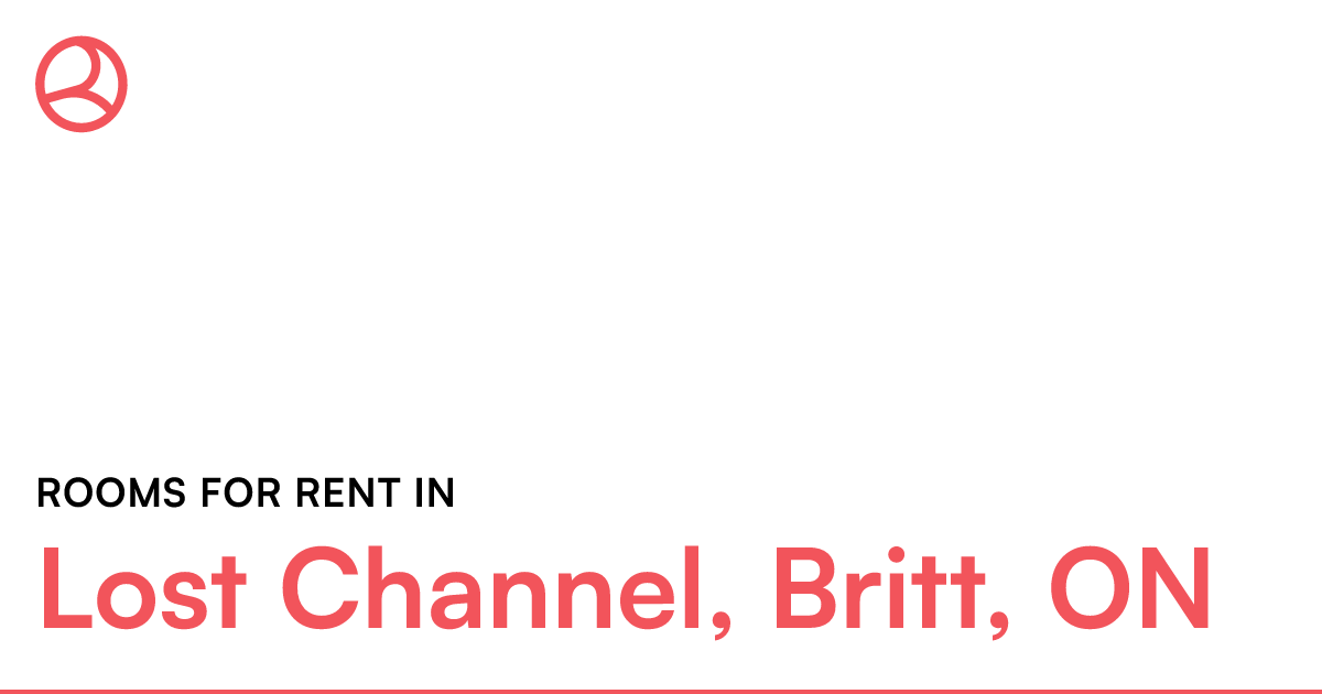 Lost Channel, Britt, ON Rooms for Rent – Roomies.ca