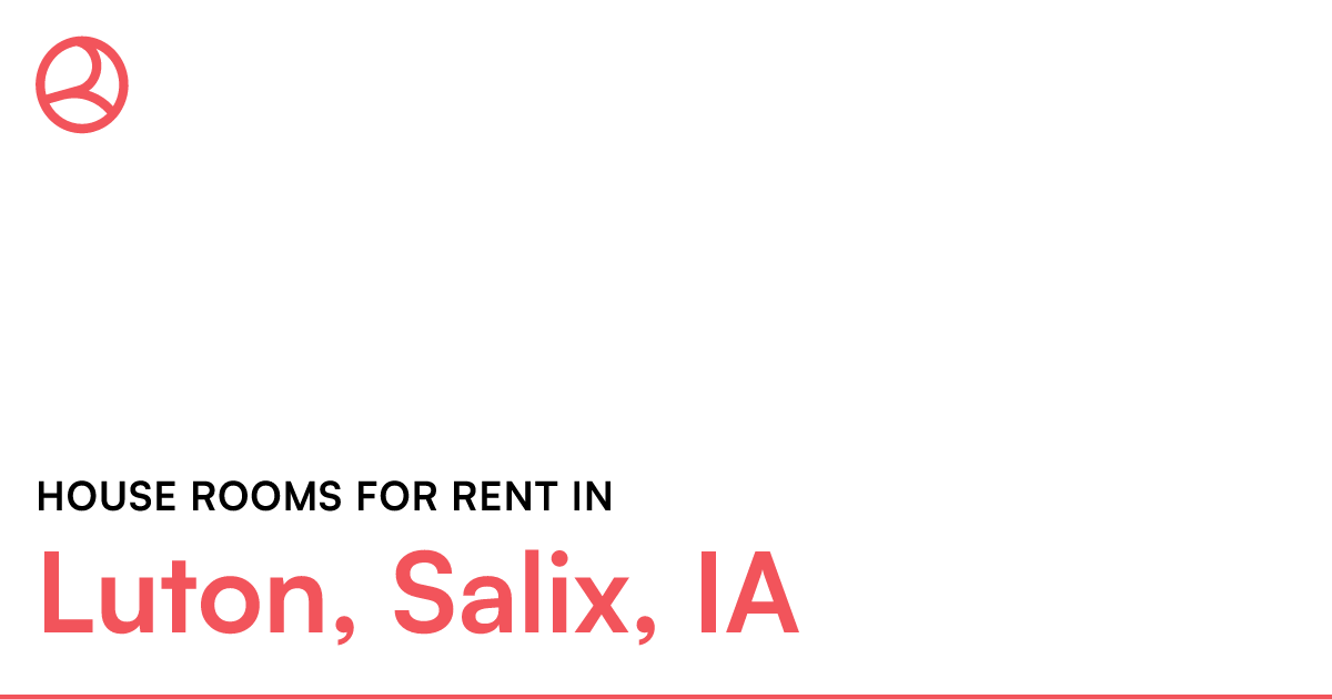 Luton, Salix, IA House rooms for rent – Roomies.com