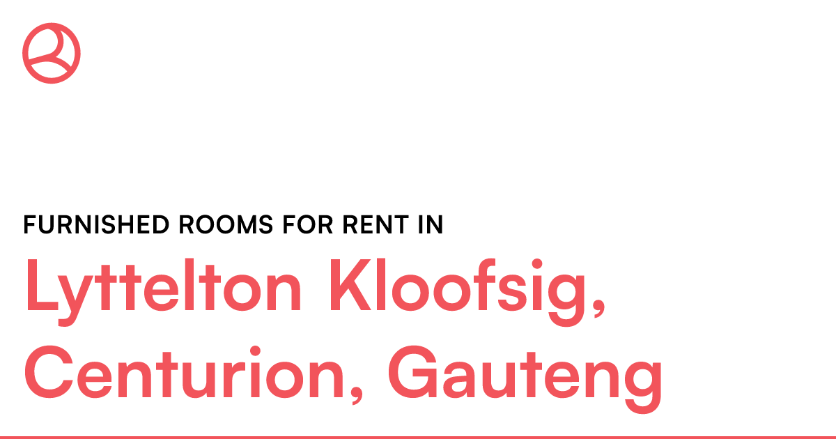 Lyttelton Kloofsig, Centurion, Gauteng Furnished ro... – Roomies.co.za