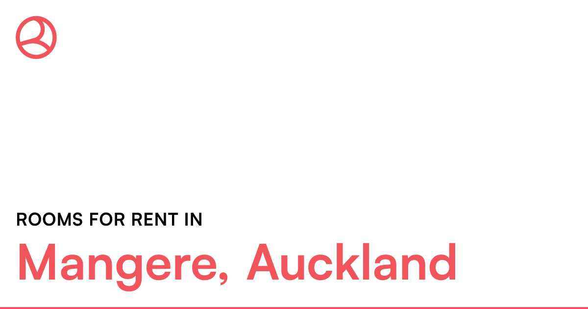 Mangere, Auckland Rooms for Rent – Roomies.co.nz