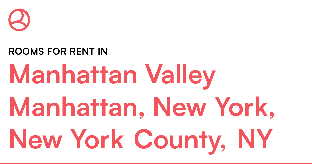 Manhattan Valley Manhattan, New York, New York County... – Roomies.com