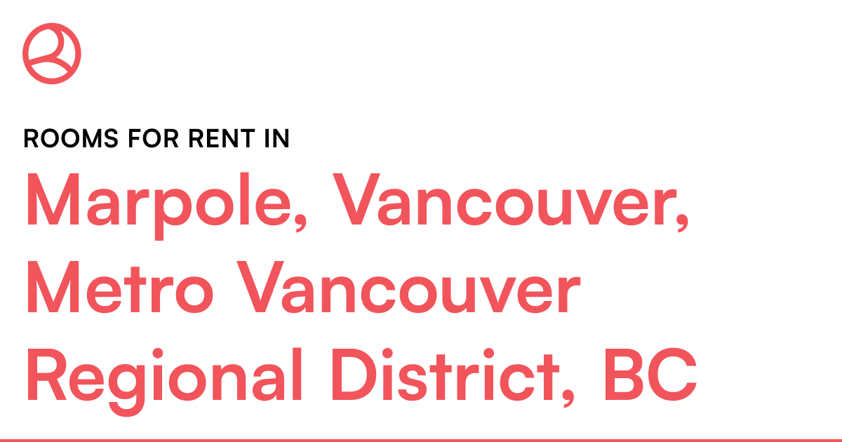 Marpole, Vancouver, Metro Vancouver Regional District,... – Roomies.ca
