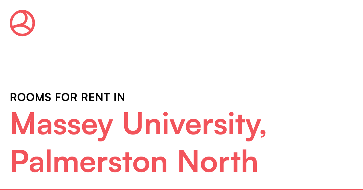 Massey University, Palmerston North Rooms for Rent – Roomies.co.nz