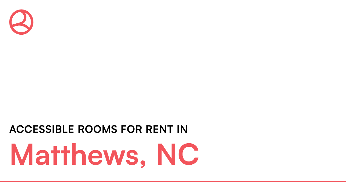 Matthews, NC Accessible rooms for rent – Roomies.com