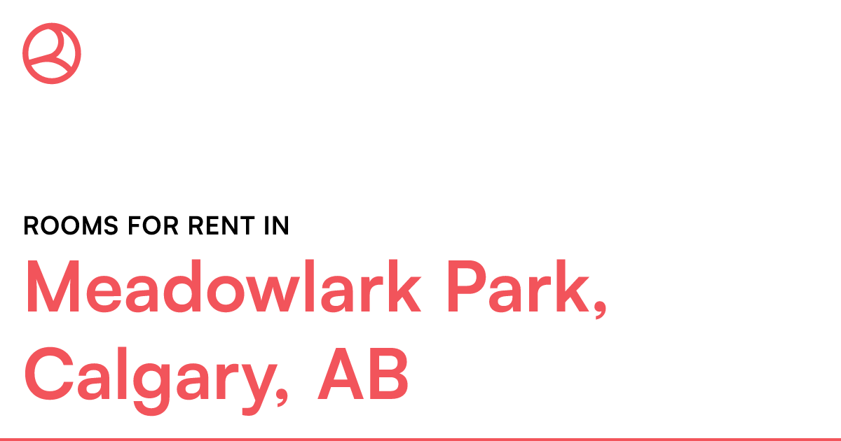 Meadowlark Park, Calgary, AB Rooms for Rent – Roomies.ca
