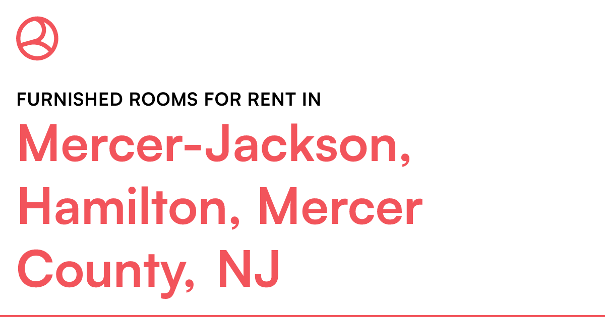 Mercer-Jackson, Hamilton, Mercer County, NJ Furnished... – Roomies.com