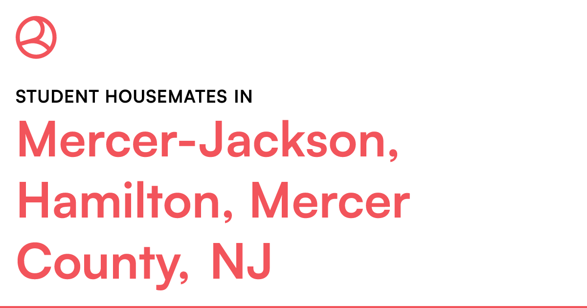 Student housemates in Mercer-Jackson, Hamilton, Merce... – Roomies.com