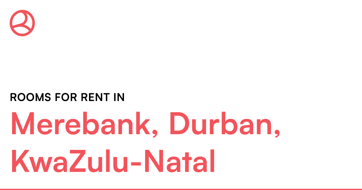 Merebank, Durban, KwaZulu-Natal Rooms for Rent – Roomies.co.za