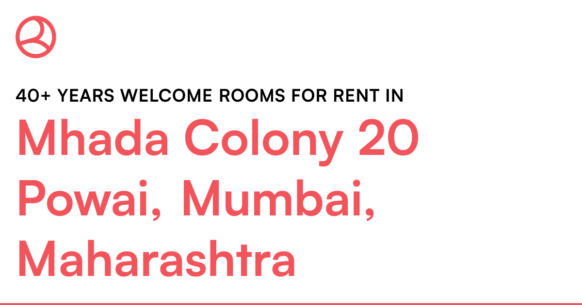 Mhada Colony 20 Powai, Mumbai, Maharashtra 40+ year... – Roomies.co.in