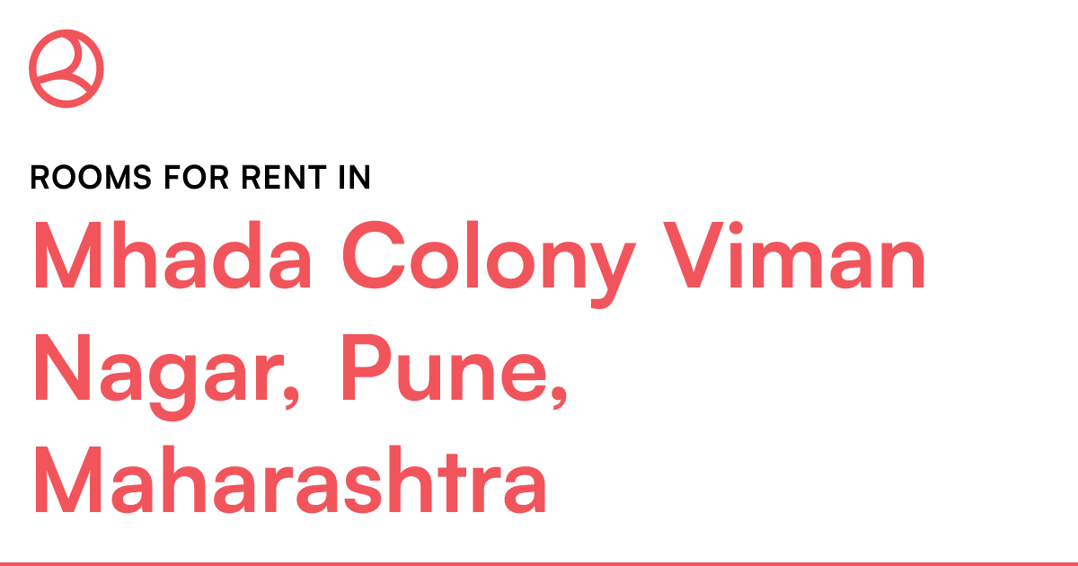 Mhada Colony Viman Nagar, Pune, Maharashtra Rooms f... – Roomies.co.in