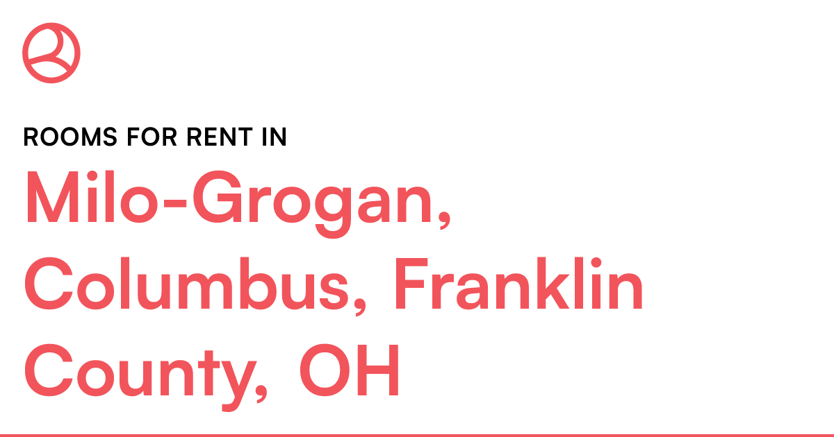 Milo-Grogan, Columbus, Franklin County, OH Rooms for... – Roomies.com