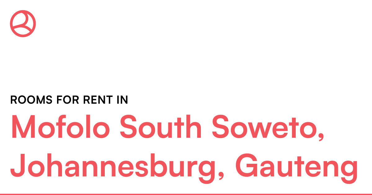Mofolo South Soweto, Johannesburg, Gauteng Rooms fo... – Roomies.co.za