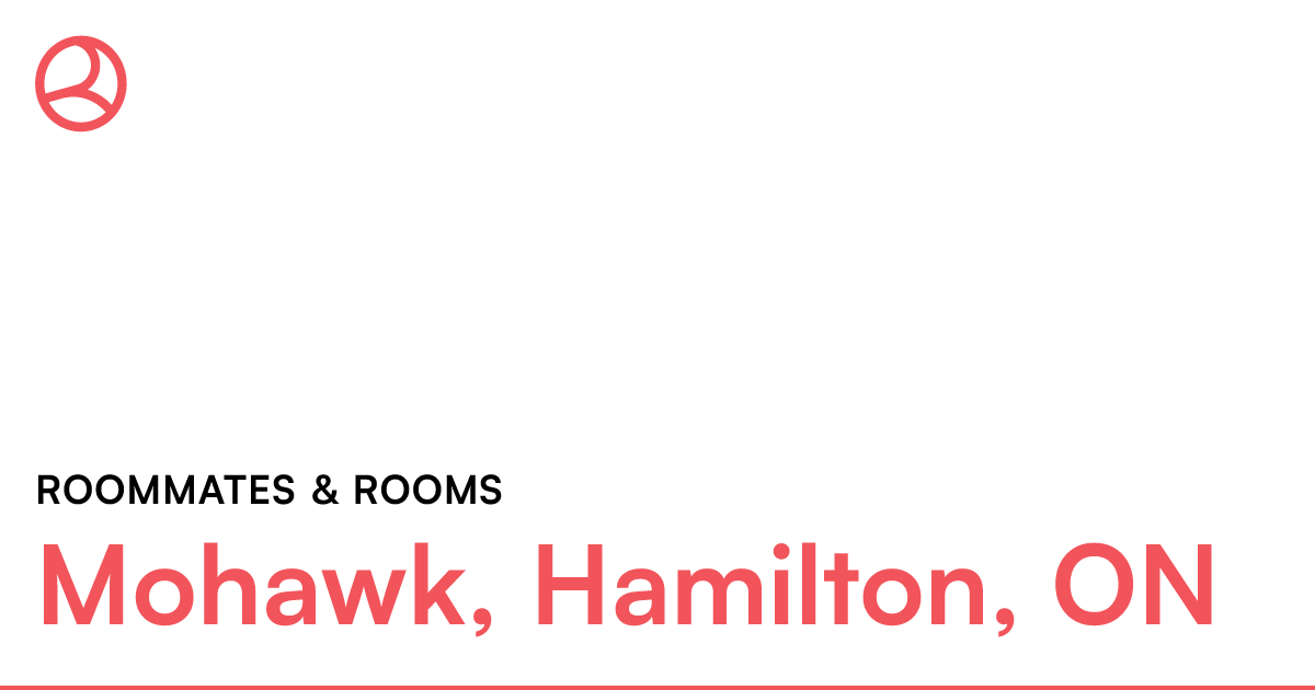 Mohawk, Hamilton, ON Roommates & rooms – Roomies.ca