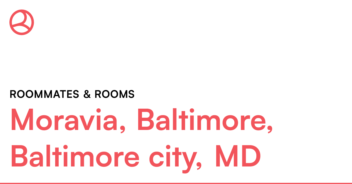 Moravia, Baltimore, Baltimore city, MD Roommates & ro... – Roomies.com