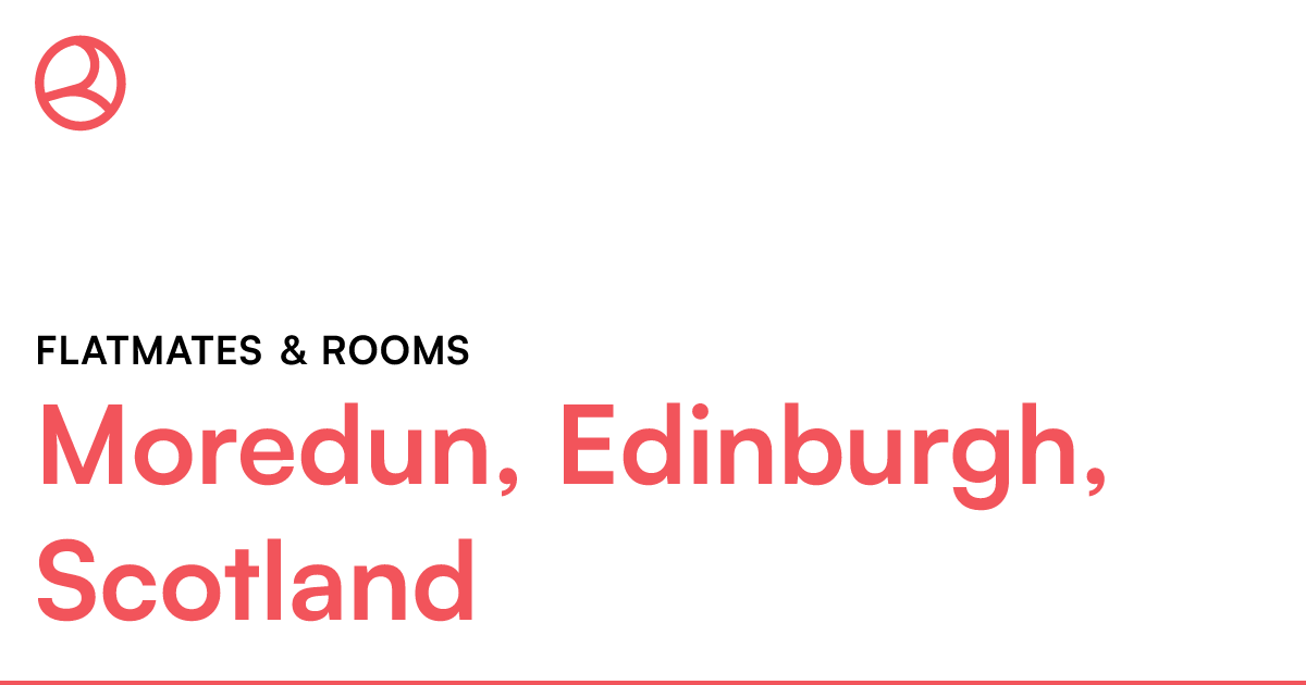 Moredun, Edinburgh, Scotland Flatmates & rooms – Roomies.co.uk