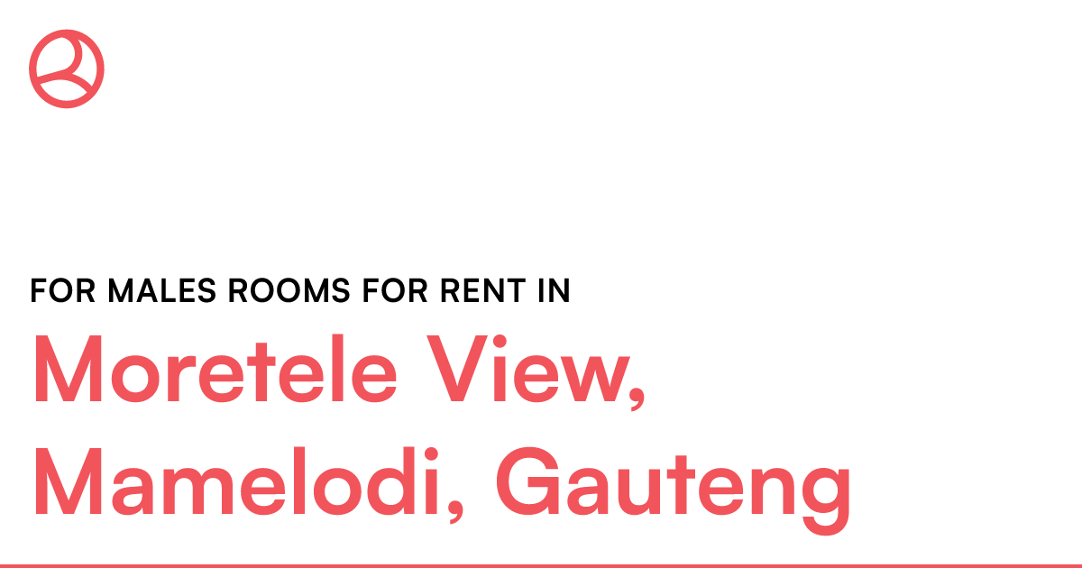 Moretele View, Mamelodi, Gauteng For males rooms fo... – Roomies.co.za