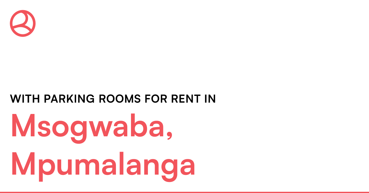 Msogwaba, Mpumalanga With parking rooms for rent – Roomies.co.za