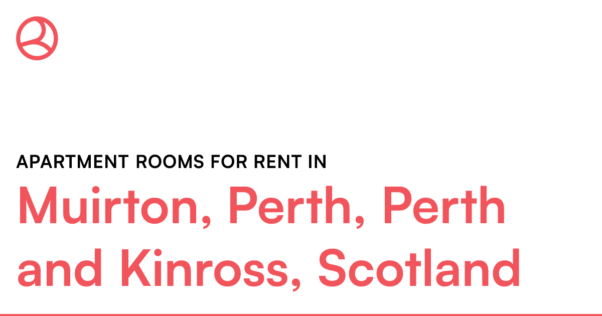 Muirton, Perth, Perth and Kinross, Scotland Apartme... – Roomies.co.uk