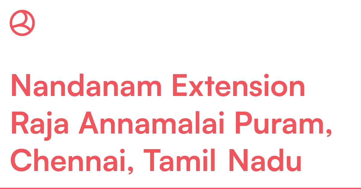 Nandanam Extension Raja Annamalai Puram, Chennai, T... – Roomies.co.in