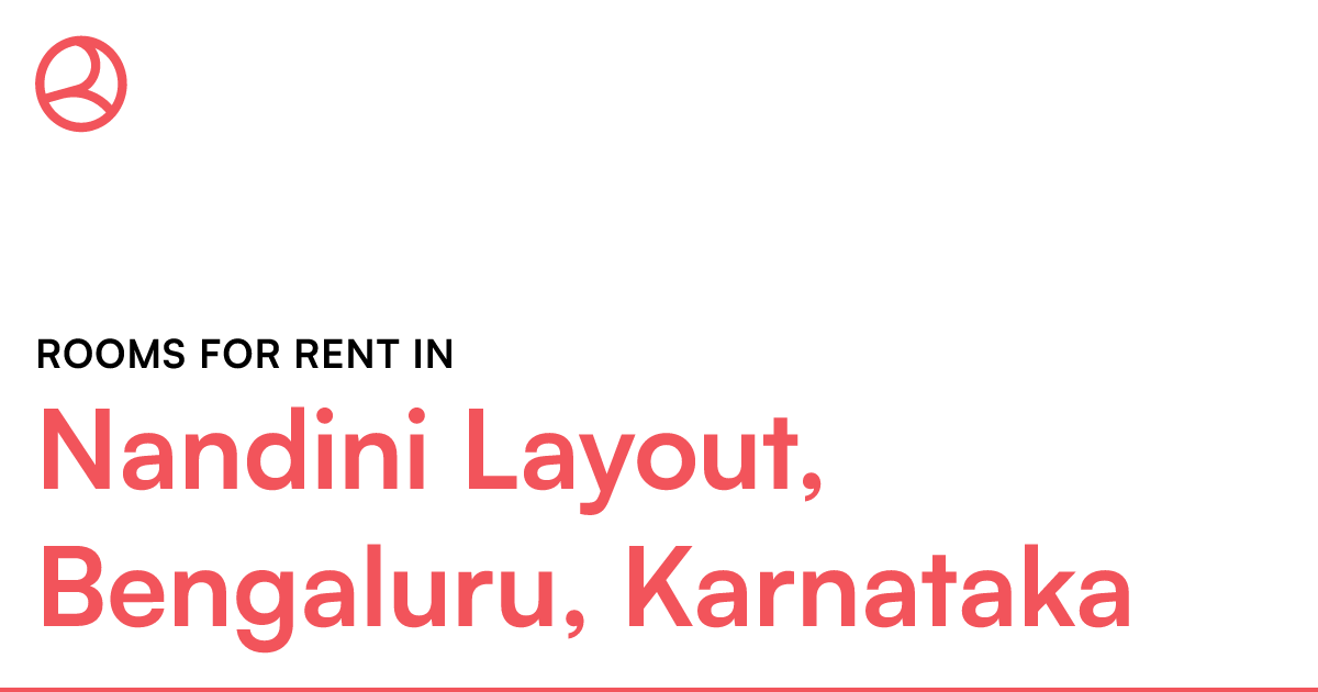 Nandini Layout, Bengaluru, Karnataka Rooms for Rent – Roomies.co.in