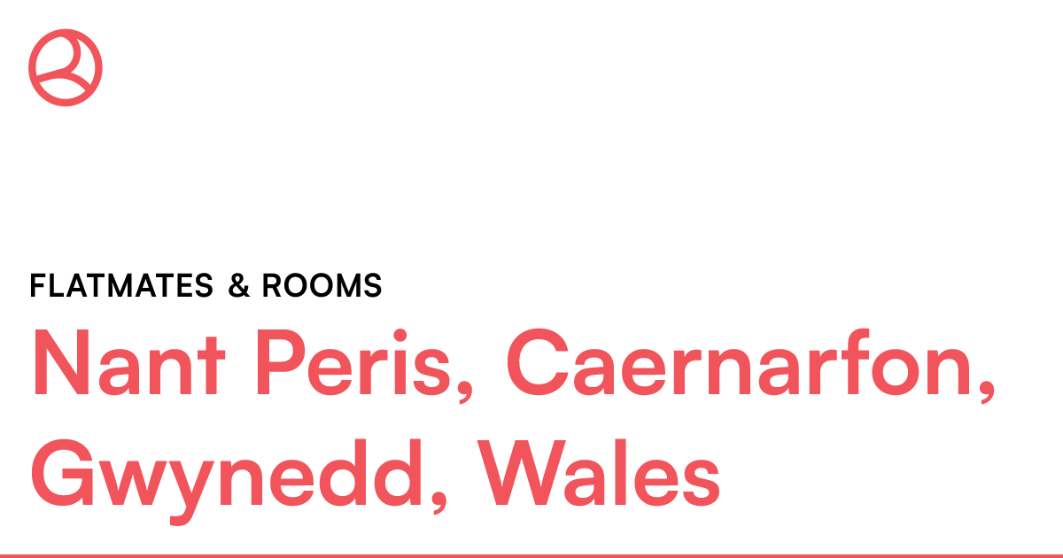 Nant Peris, Caernarfon, Gwynedd, Wales Flatmates &... – Roomies.co.uk