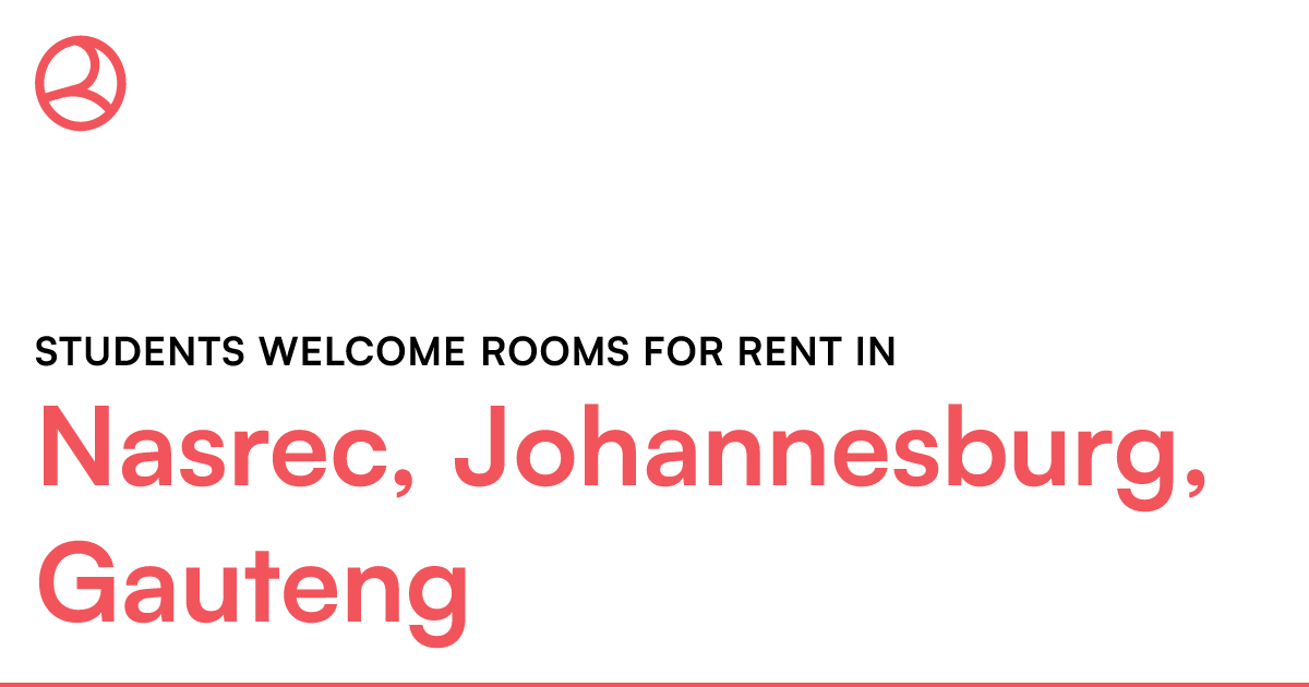 Nasrec, Johannesburg, Gauteng Students welcome room... – Roomies.co.za