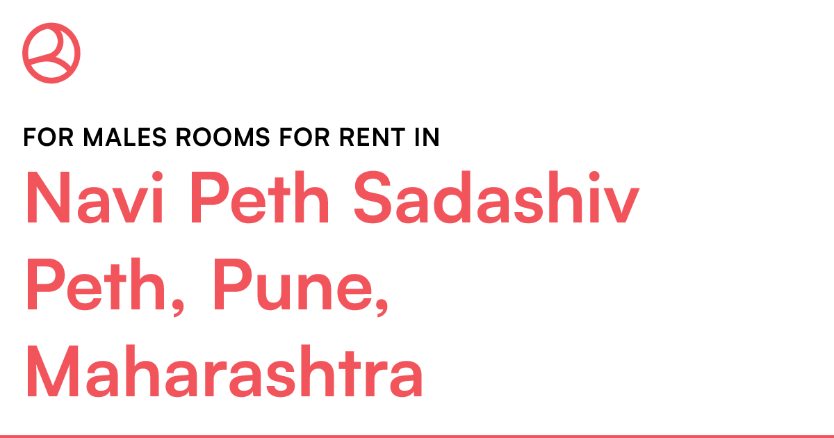 Navi Peth Sadashiv Peth, Pune, Maharashtra For male... – Roomies.co.in