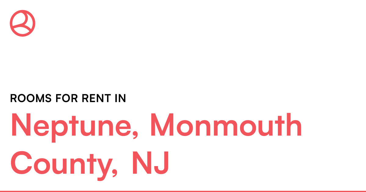 Neptune, Monmouth County, NJ Rooms for Rent – Roomies.com