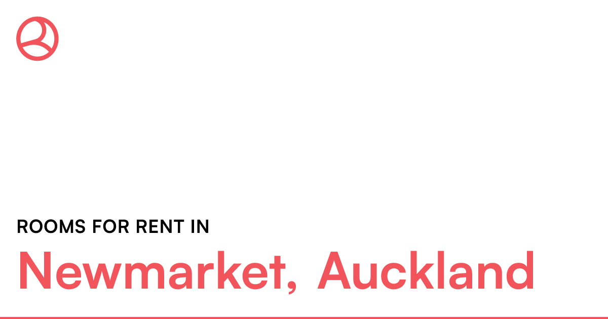 Newmarket, Auckland Rooms for Rent – Roomies.co.nz