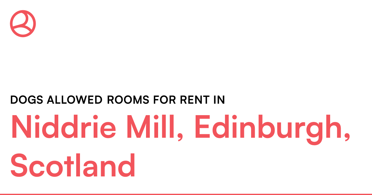 Niddrie Mill, Edinburgh, Scotland Dogs allowed room... – Roomies.co.uk