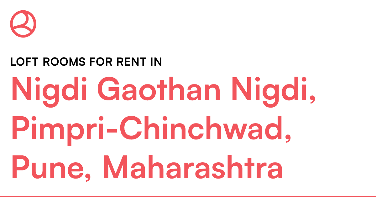 Nigdi Gaothan Nigdi, Pimpri-Chinchwad, Pune, Mahara... – Roomies.co.in