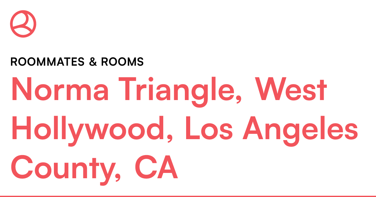 Norma Triangle, West Hollywood, Los Angeles County, C... – Roomies.com