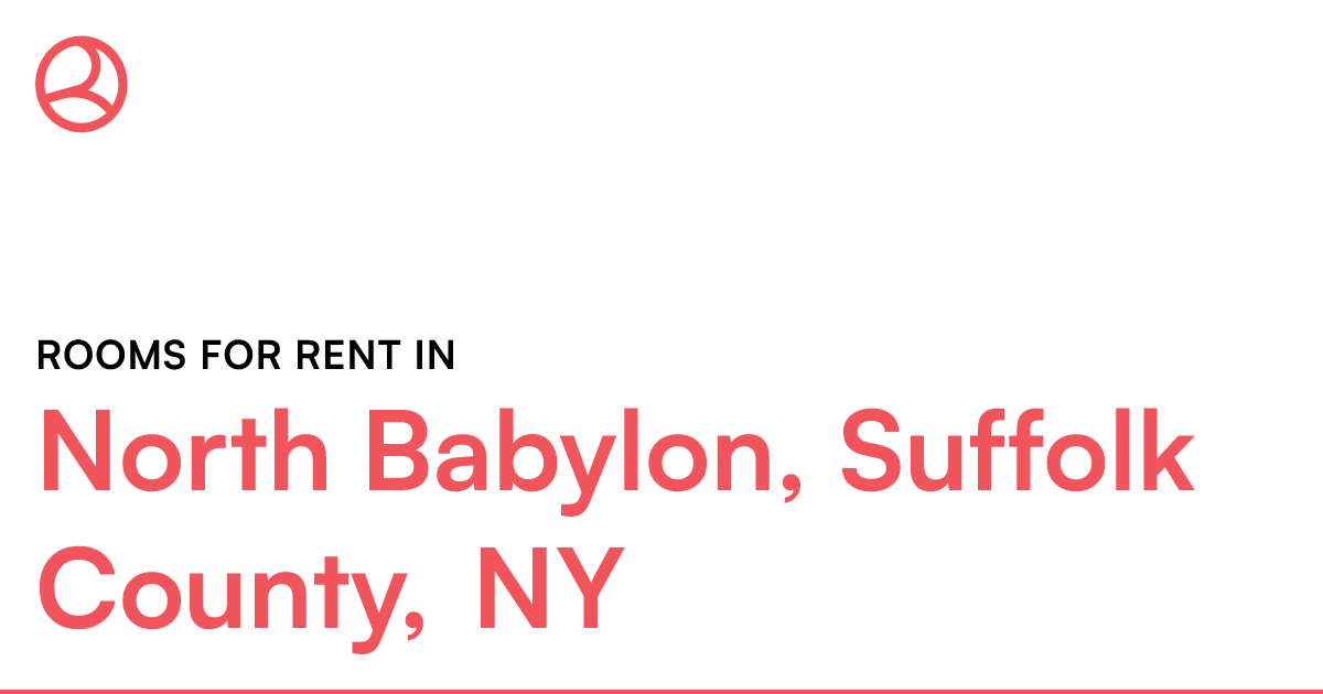 North Babylon, Suffolk County, NY Rooms for Rent – Roomies.com