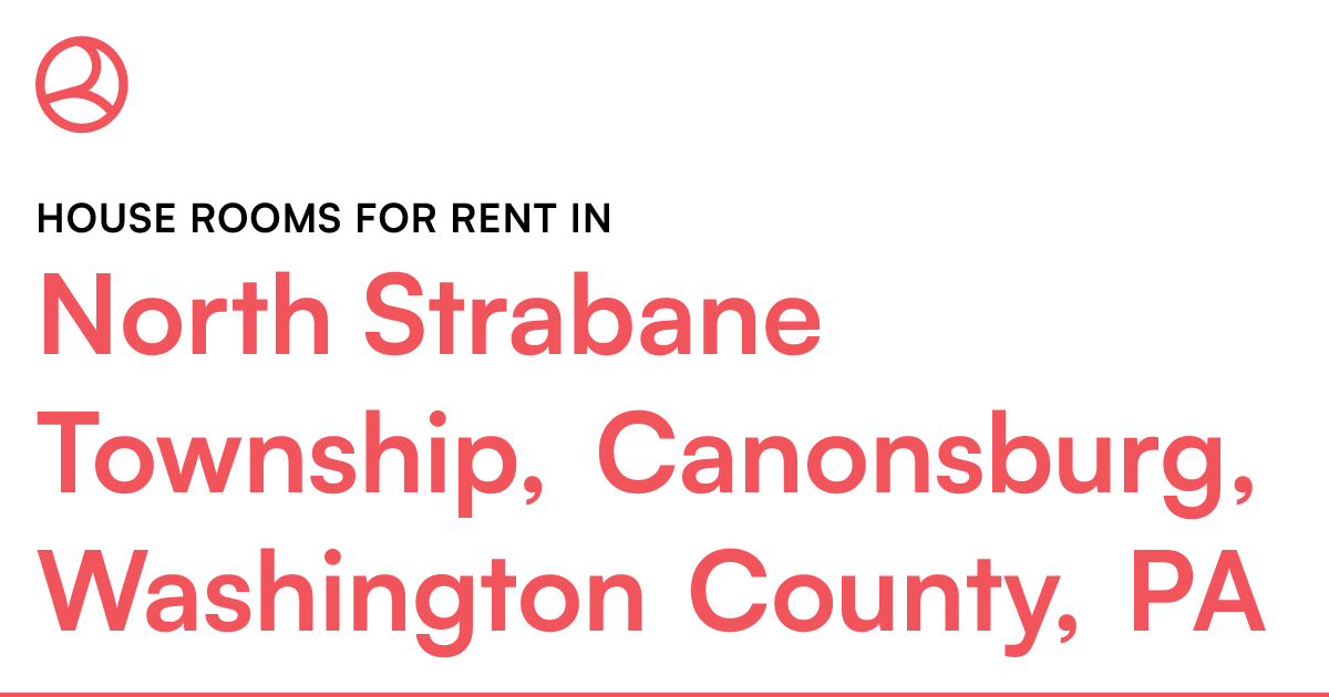 North Strabane Township, Canonsburg, Washington Count... – Roomies.com